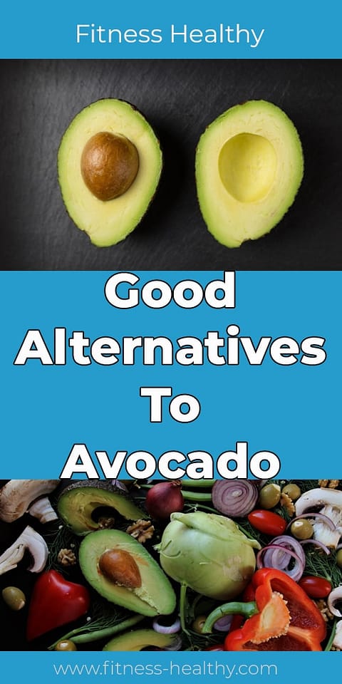 Good Alternatives To Avocado - Fitness Healthy